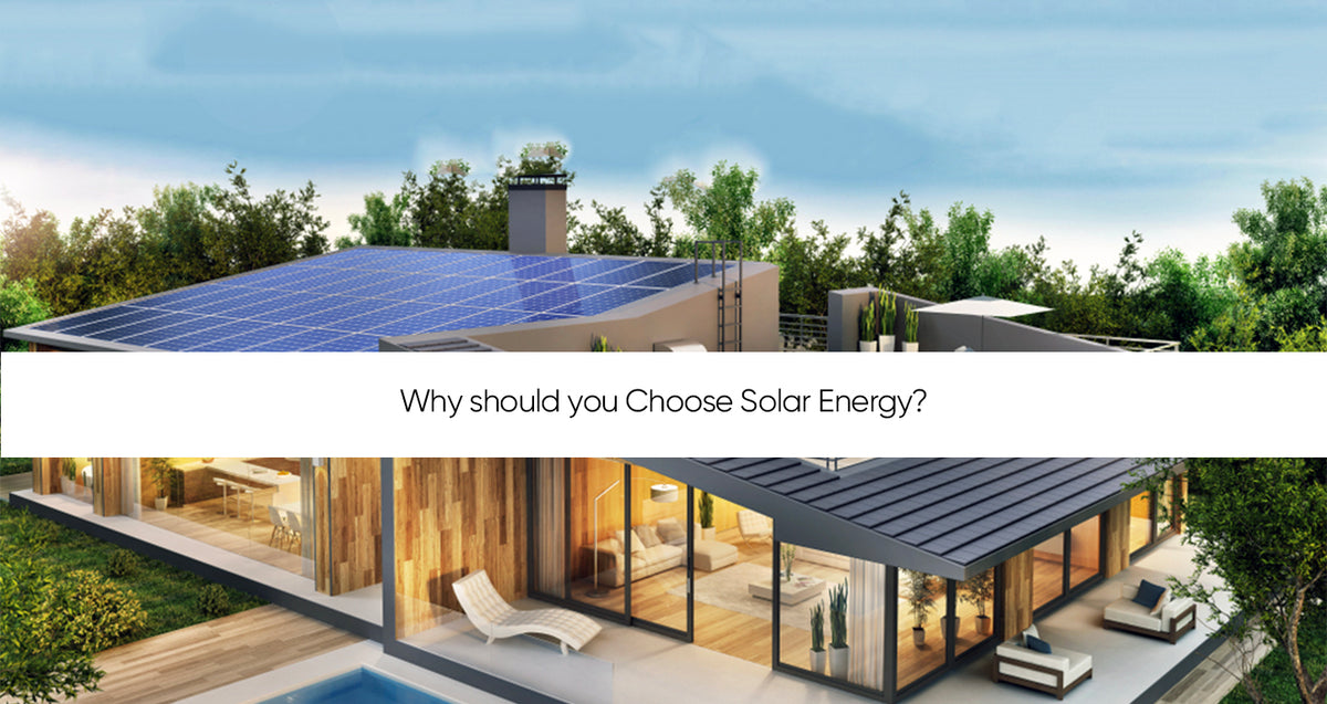 Why should you Choose Solar Energy? – SOLARMYPLACE